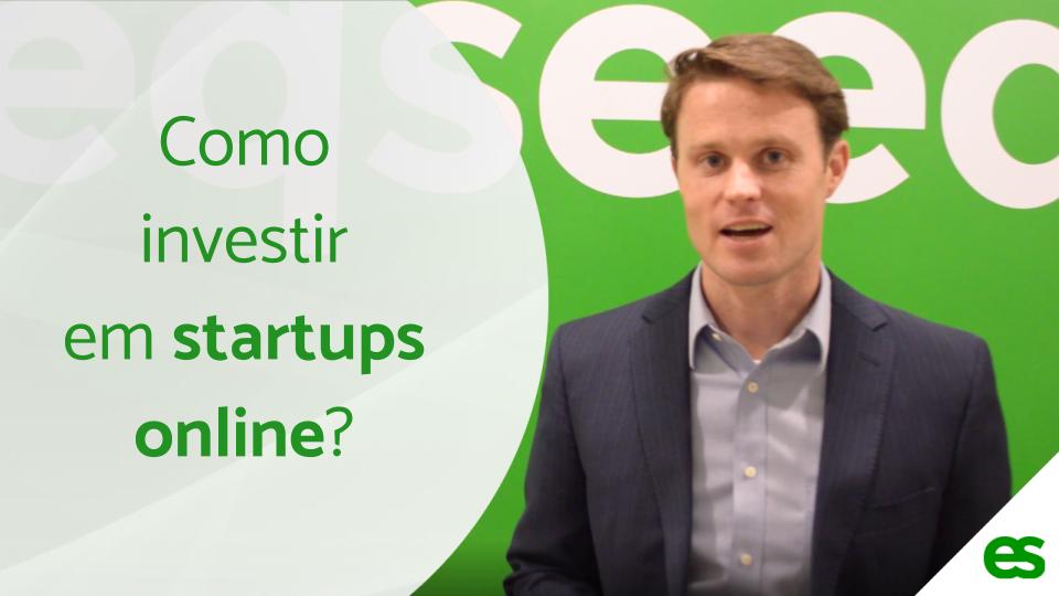 Como investir em startups online? | EqSeed | Investimento em Startups