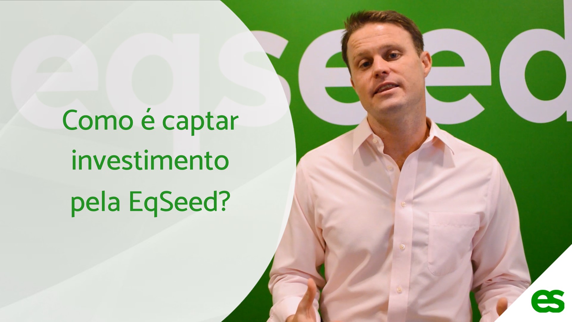 Como é captar investimento pela EqSeed? | EqSeed | Investimento em Startups